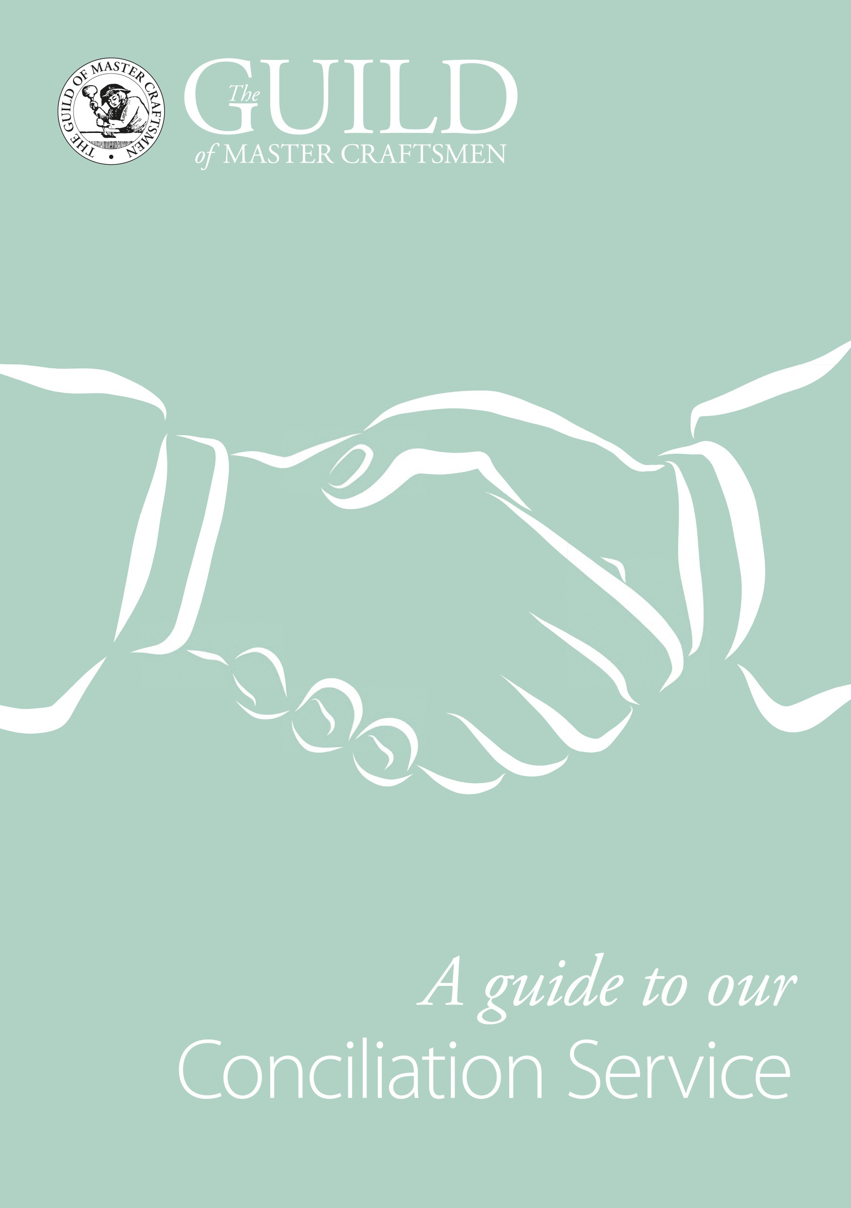 Conciliation from the Guild - The Guild of Master Craftsmen